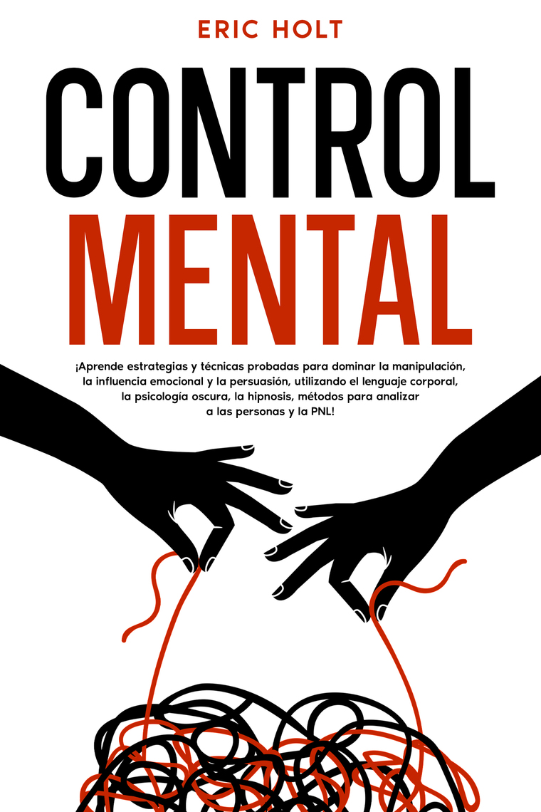 Control Mental by Eric Holt (Ebook) - Read free for 30 days