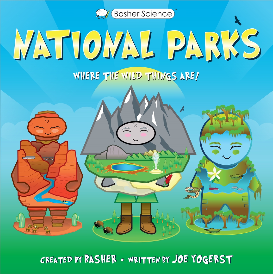 Basher History: National Parks by Joe Yogerst, Simon Basher (Ebook ...