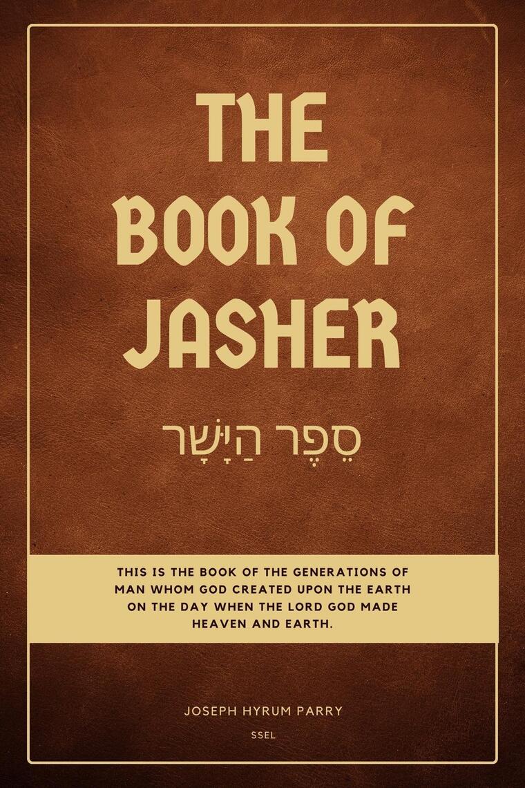 The Book of Jasher by Jospeh Hyrum Parry (Ebook) - Read free for 30 days