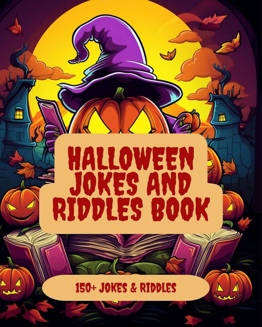 Halloween Jokes and Riddles Book by A Hazra (Ebook) - Read free for 30 days