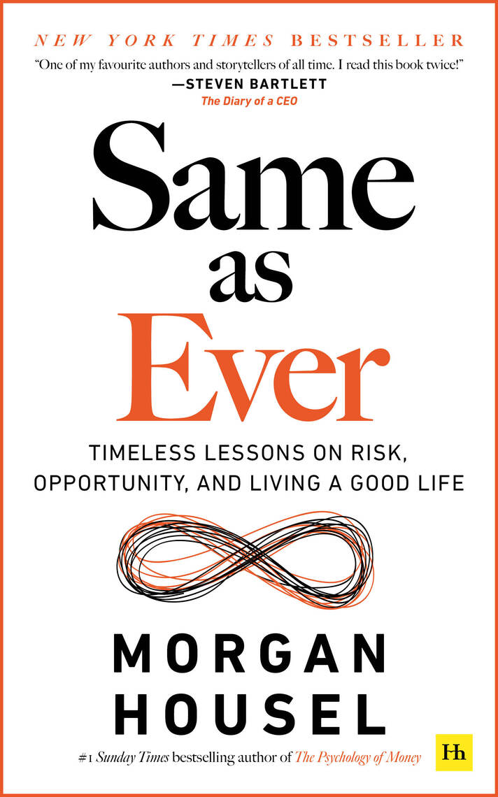 Same as Ever by Morgan Housel - Ebook | Everand