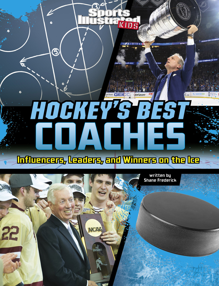 Hockey's Best Coaches by Shane Frederick (Ebook) - Read free for 30 days