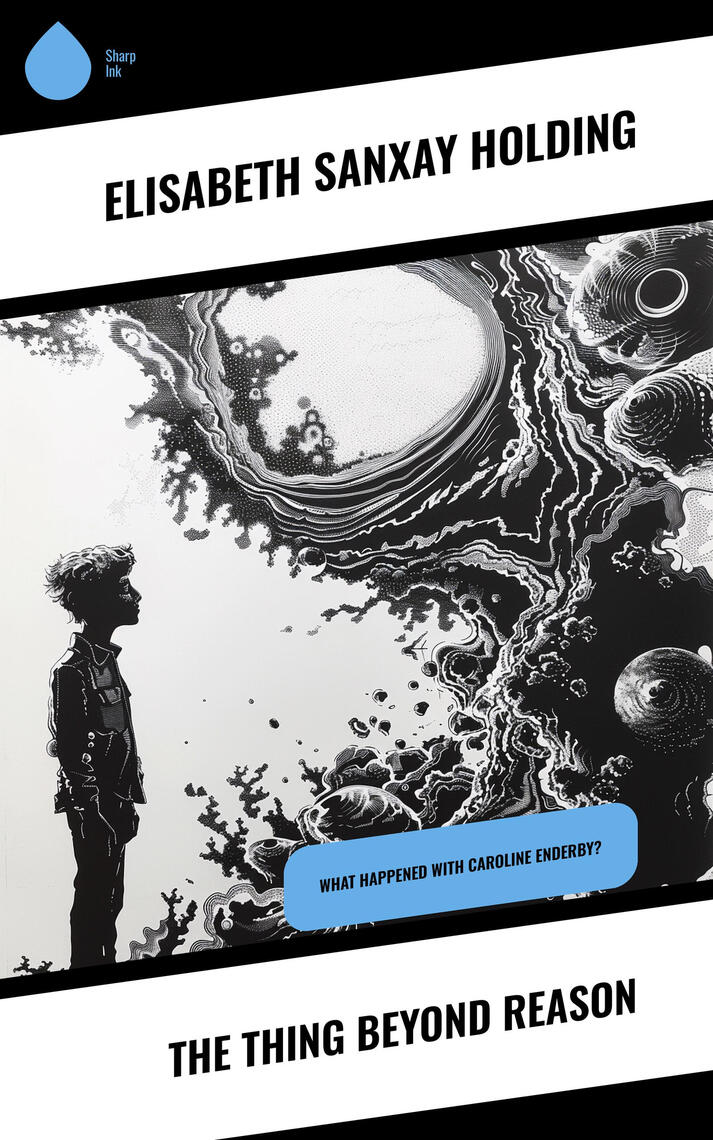 The Thing Beyond Reason by Elisabeth Sanxay Holding (Ebook) - Read free ...