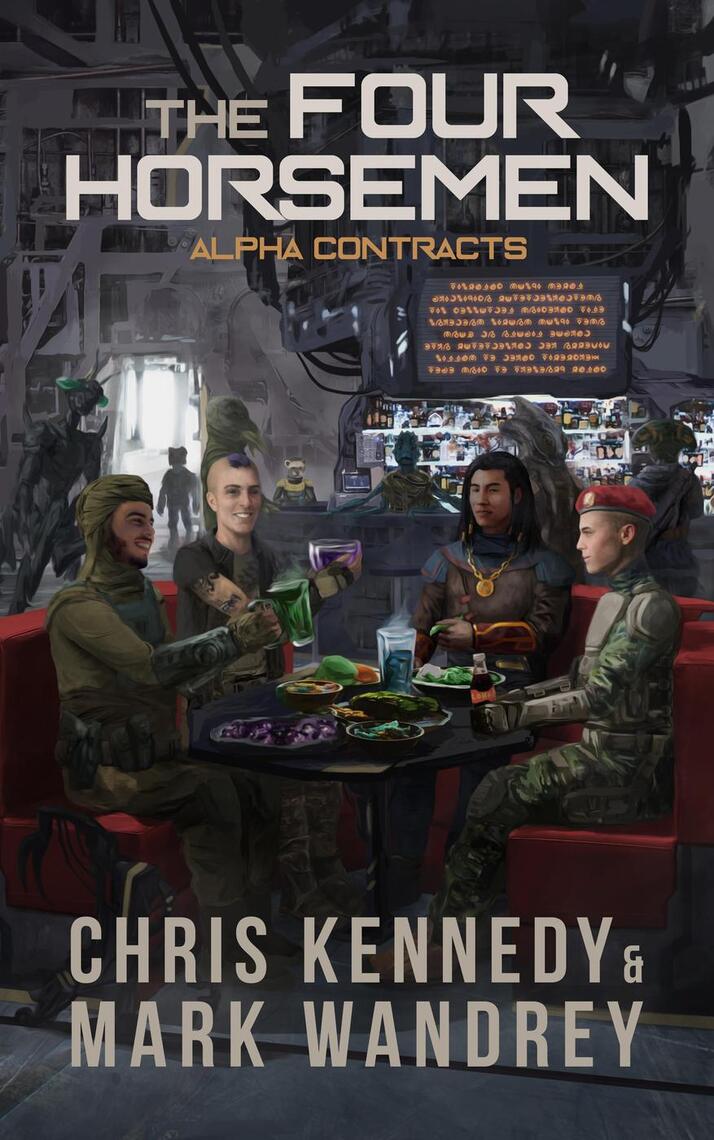 The Four Horsemen: Alpha Contracts by Chris Kennedy, Mark Wandrey ...