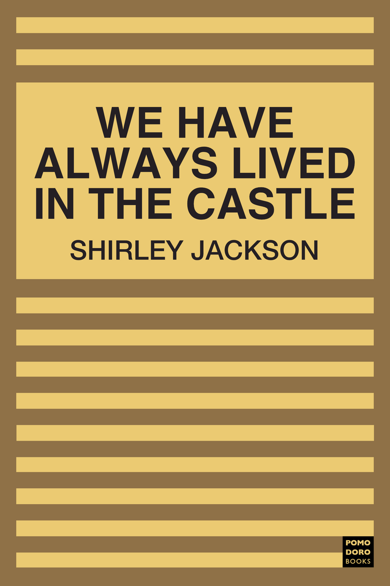 We Have Always Lived in the Castle by Shirley Jackson (Ebook) - Read ...