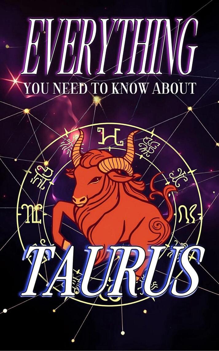 Everything You Need To Know About Taurus by Robert J Dornan (Ebook ...