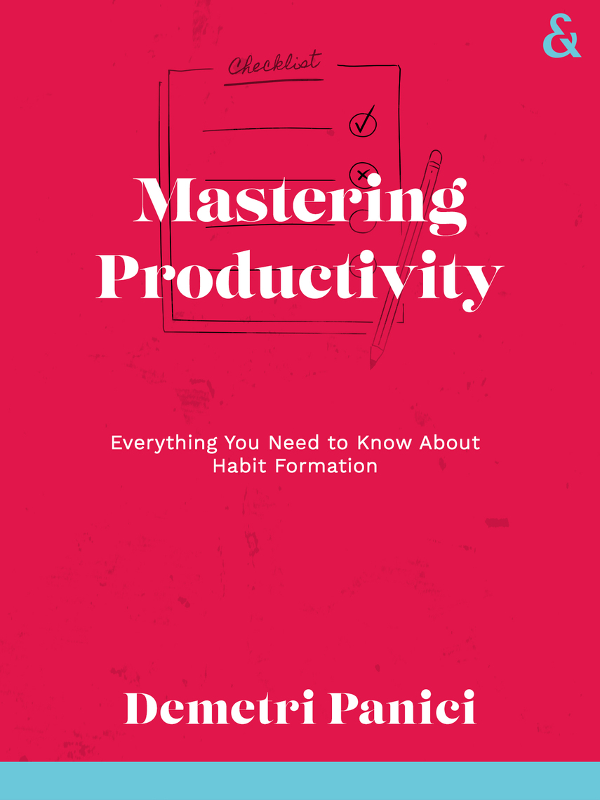 Mastering Productivity by Demetri Panici (Ebook) - Read free for 30 days