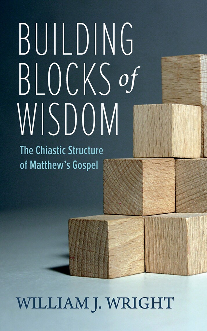 Building Blocks of Wisdom by William J. Wright (Ebook) - Read free for 30 days