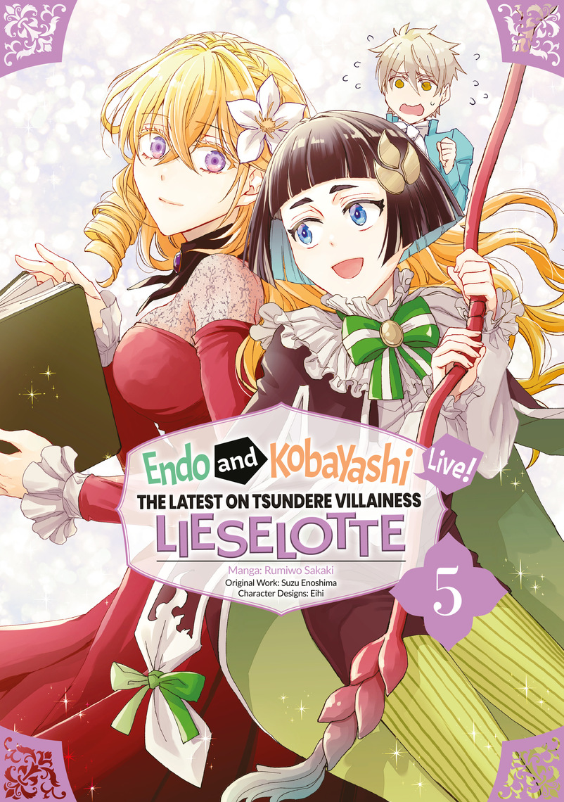 Endo and Kobayashi Live! The Latest on Tsundere Villainess Lieselotte ...