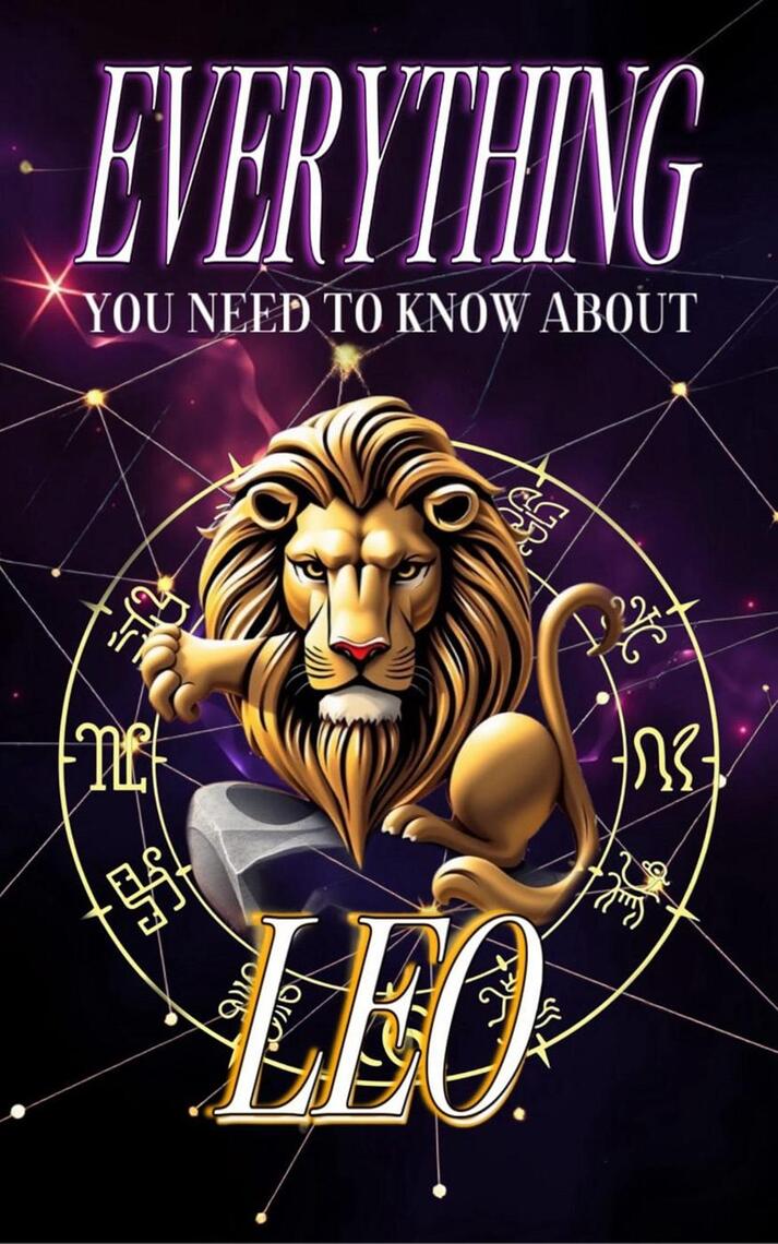 Everything You Need To Know About Leo by Robert J Dornan (Ebook) - Read ...