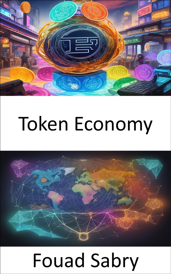 Token Economy by Fouad Sabry (Ebook) - Read free for 30 days
