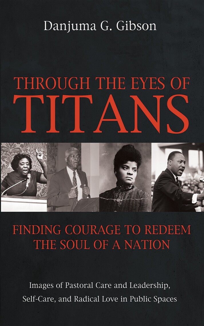 Through the Eyes of Titans: Finding Courage to Redeem the Soul of a ...