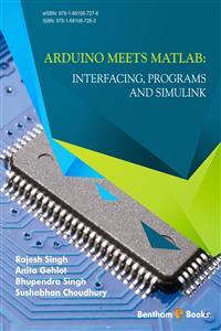 Arduino meets MATLAB: Interfacing, Programs and Simulink by Anita Gehlot, Rajesh Singh ...