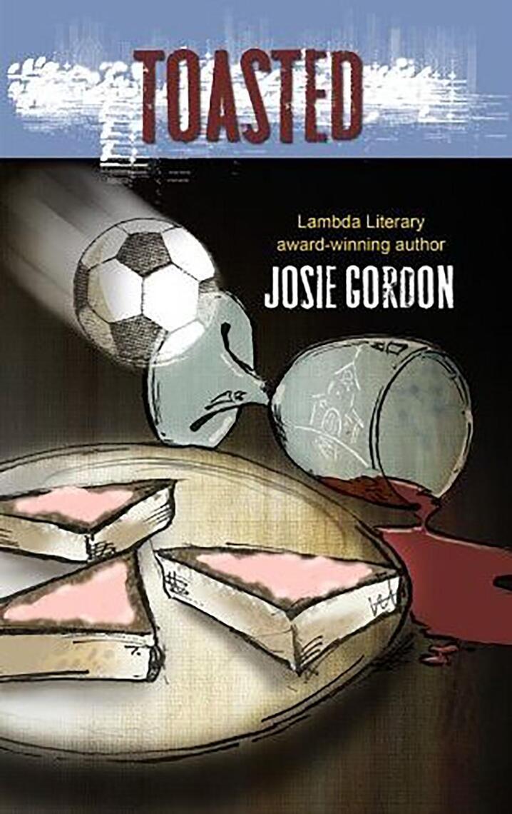 Toasted de Josie Gordon (Libro electrónico) Leer gratis durante 30 días