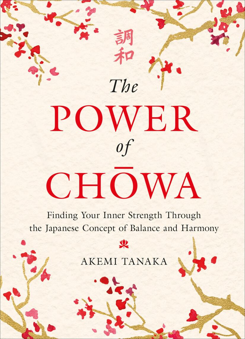 The Power of Chowa by Akemi Tanaka (Ebook) - Read free for 30 days