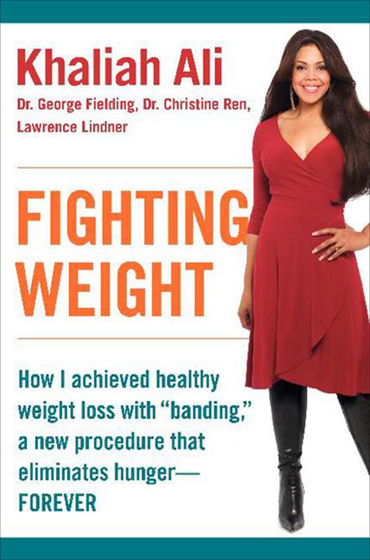 Fighting Weight by Khaliah Ali, George Fielding, Lawrence Lindner ...