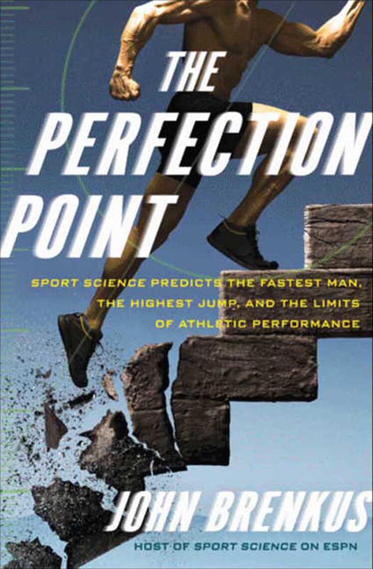 The Perfection Point by John Brenkus (Ebook) - Read free for 30 days