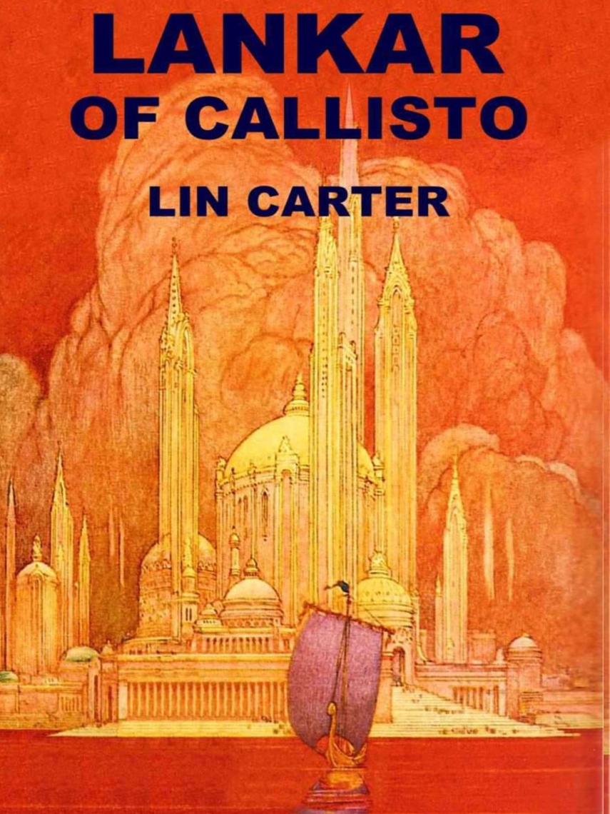 Lankar of Callisto by Lin Carter - Ebook | Everand