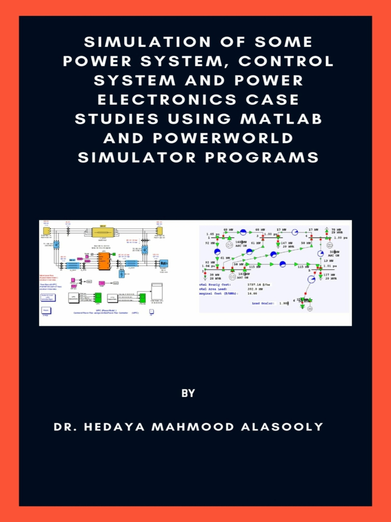 Simulation of Some Power System, Control System and Power Electronics Case Studies Using Matlab ...
