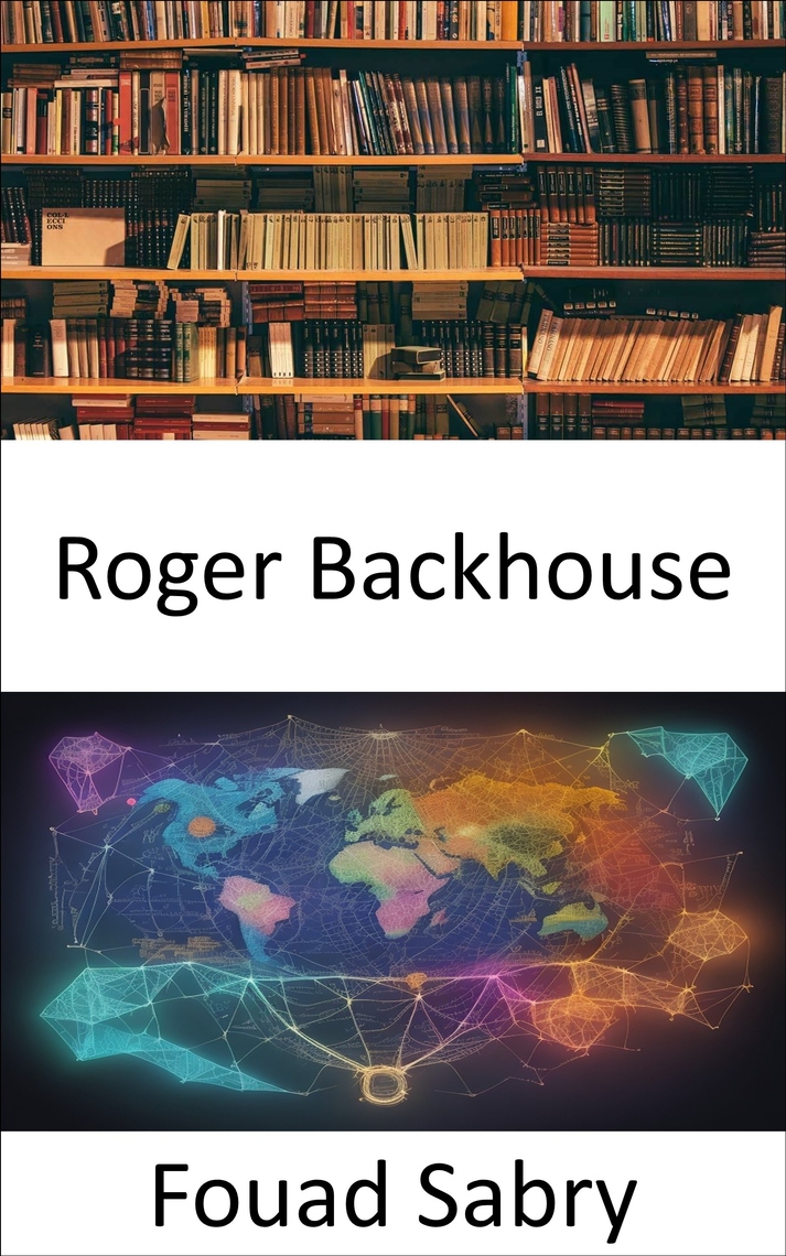 Roger Backhouse de Fouad Sabry y Guilherme Costa (Libro electrónico ...