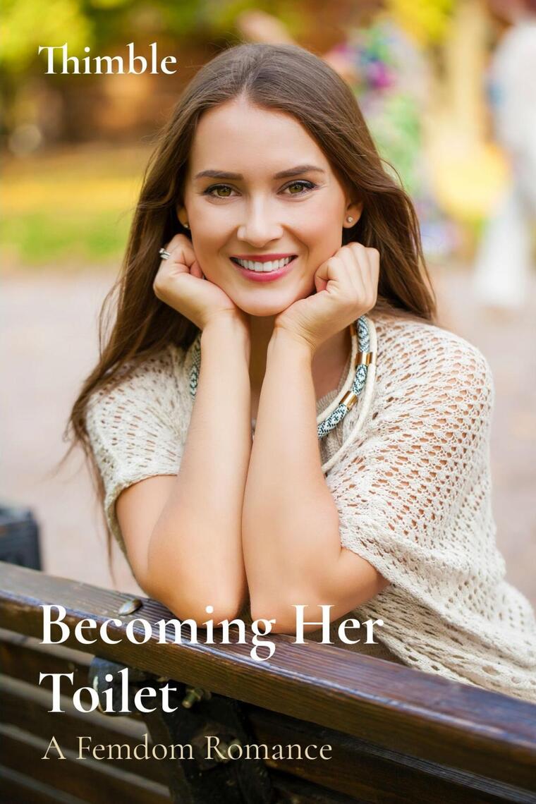 Becoming Her Toilet by Thimble (Ebook) - Read free for 30 days