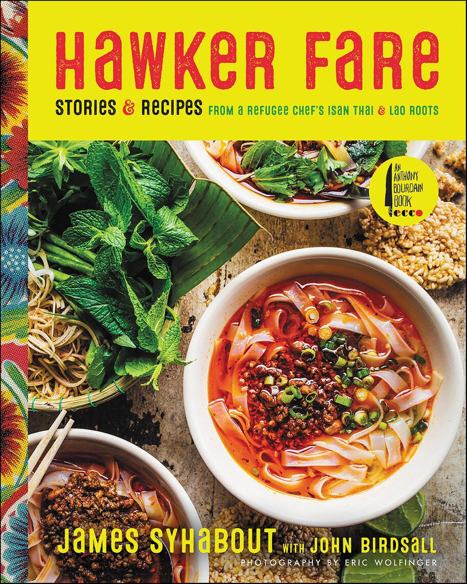 Hawker Fare by James Syhabout, John Birdsall (Ebook) - Read free for 30 ...