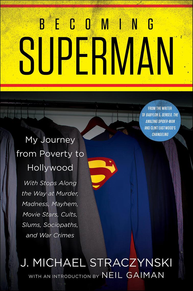 Becoming Superman by J. Michael Straczynski, Neil Gaiman (Ebook) - Read ...