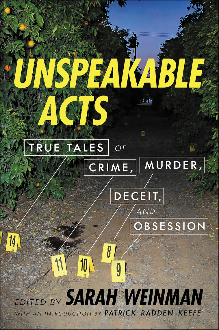 Unspeakable Acts by Sarah Weinman, Patrick Radden Keefe (Ebook) - Read ...