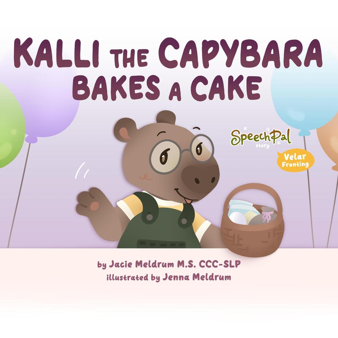 Kalli the Capybara Bakes a Cake by Jacie Meldrum (Ebook) - Read free ...