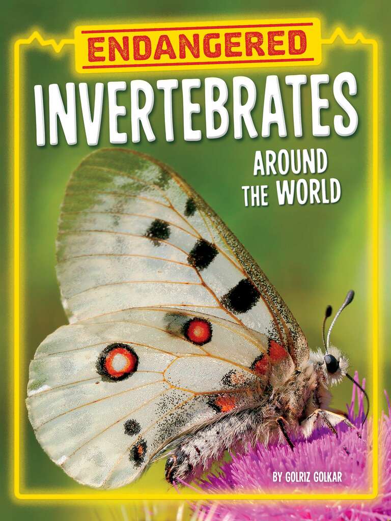 Endangered Invertebrates Around the World by Golriz Golkar (Ebook ...