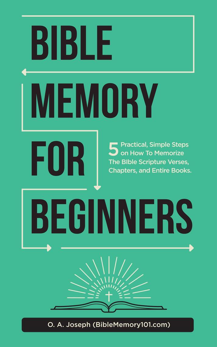 Bible Memory For Beginners by Joseph O. A. (Ebook) - Read free for 30 days