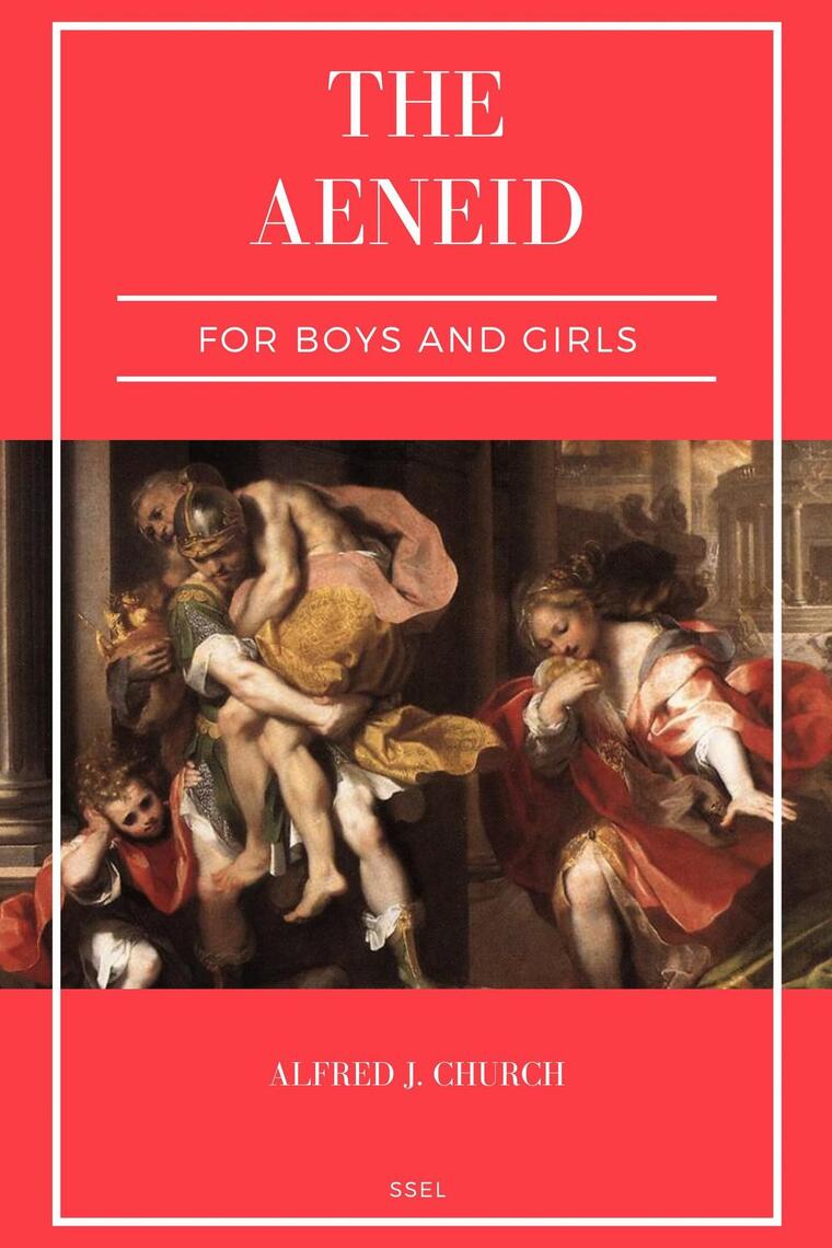 The Aeneid for Boys and Girls by Alfred J. Church (Ebook) - Read free ...