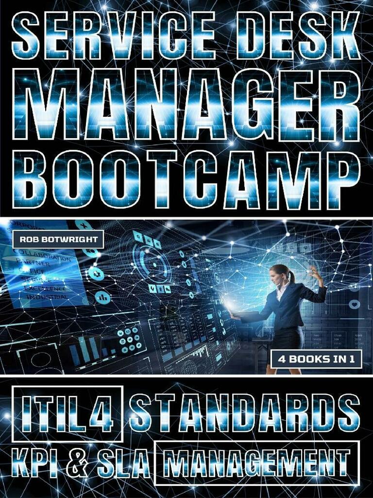 Service Desk Manager Bootcamp by Rob Botwright (Ebook) - Read free for 30 days