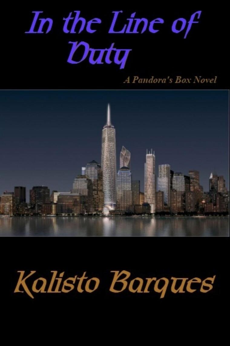 In The Line of Duty: A Pandora's Box Novel by Kalisto Barques (Ebook ...