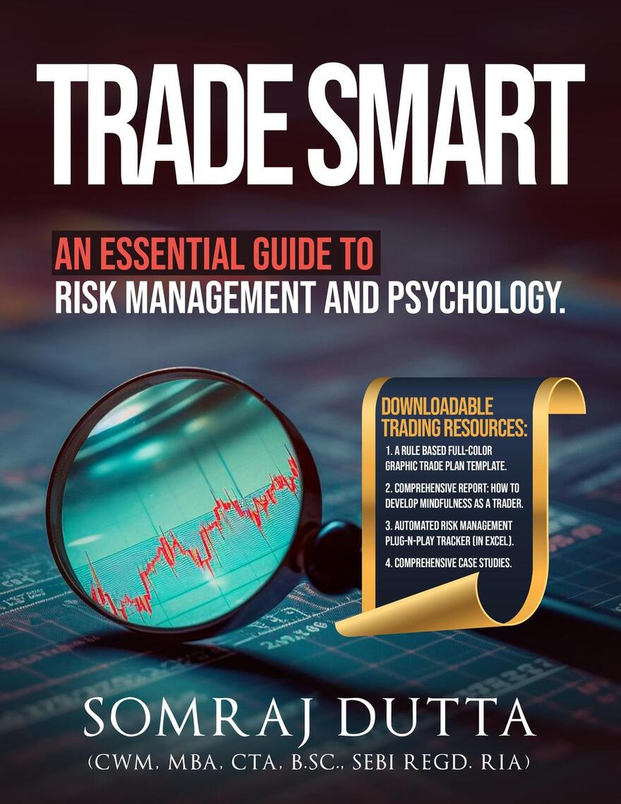 Trade Smart: An Essential Guide to Psychology and Risk Management by ...