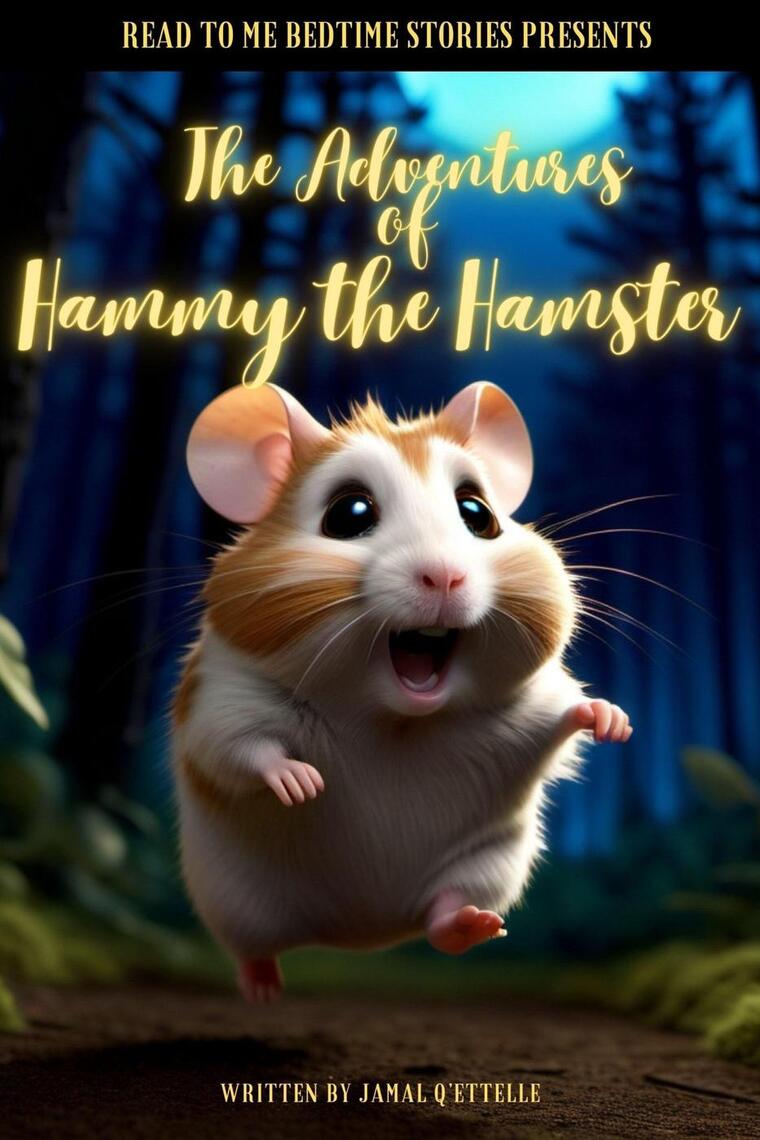 Read to Me Bedtime Stories Presents: The Adventures of Hammy the ...
