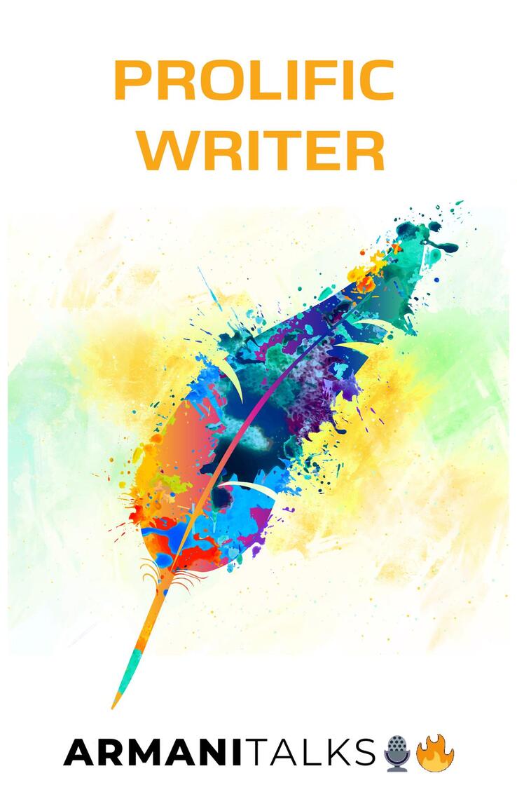 Prolific Writer by Armani Talks (Ebook) - Read free for 30 days
