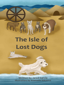 The Isle of Lost Dogs by Jared Garcia (Ebook) - Read free for 30 days