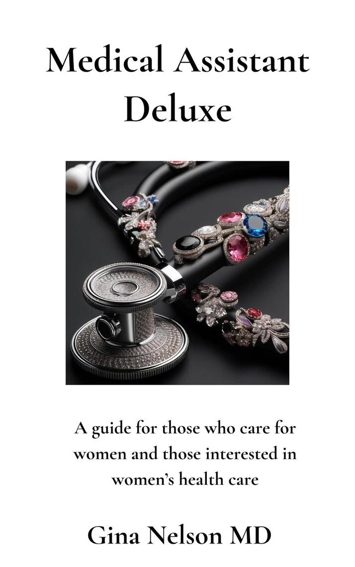 Medical Assistant Deluxe by Gina Nelson (Ebook) - Read free for 30 days