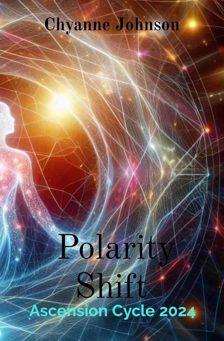 Polarity Shift by Chyanne Johnson (Ebook) - Read free for 30 days