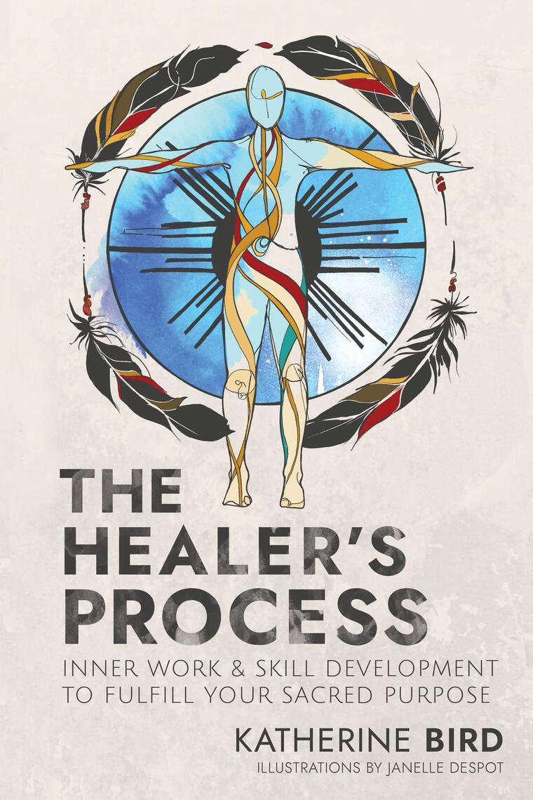 The Healer's Process by Katherine Bird, Janelle Despot (Ebook) - Read ...
