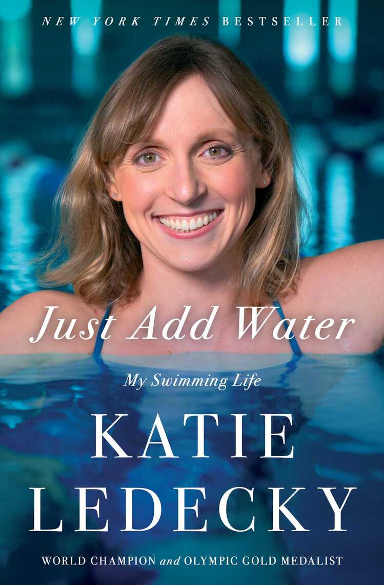 Just Add Water by Katie Ledecky (Ebook) - Read free for 30 days