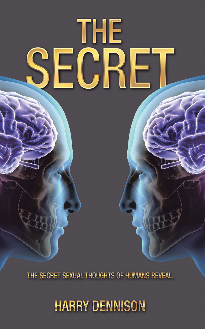 THE SECRET by Harry Dennison (Ebook) - Read free for 30 days