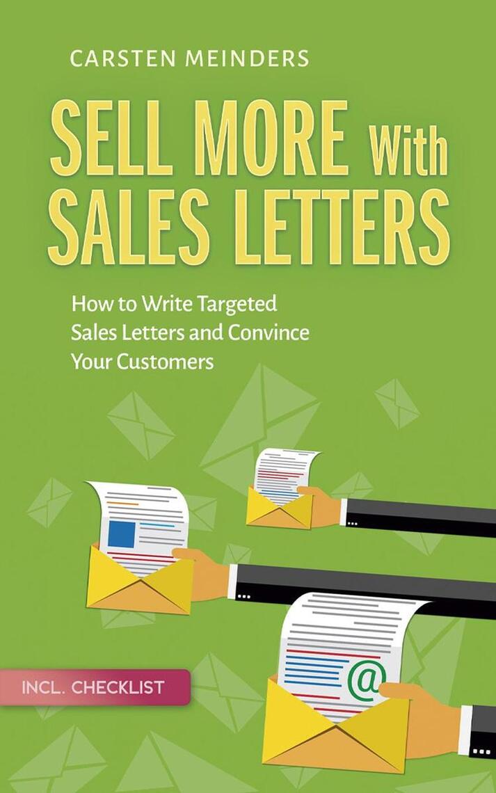Sell More With Sales Letters: How to Write Targeted Sales Letters and ...