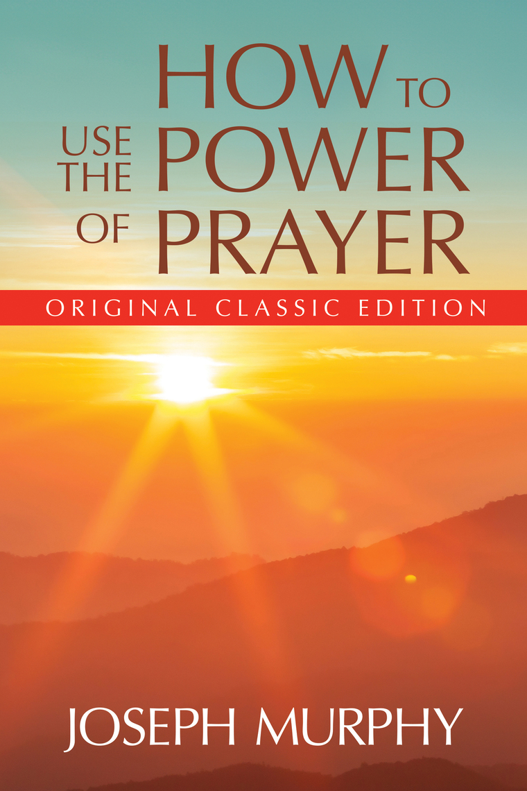 How to Use the Power of Prayer by Joseph Murphy (Ebook) - Read free for ...
