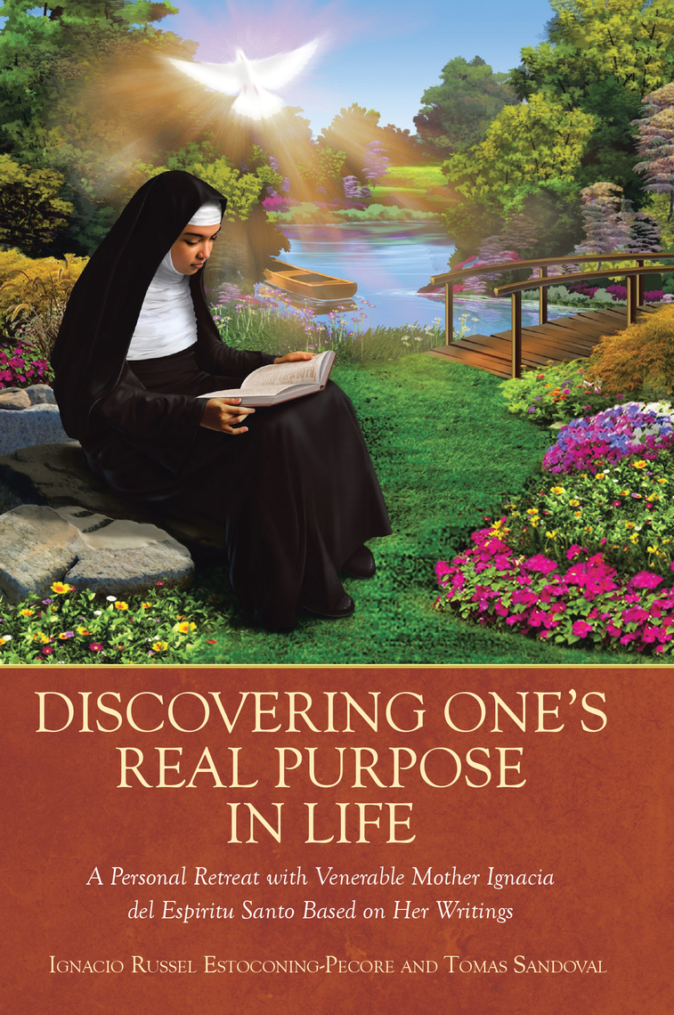 Discovering One's Real Purpose in Life by Ignacio Russel Estoconing ...