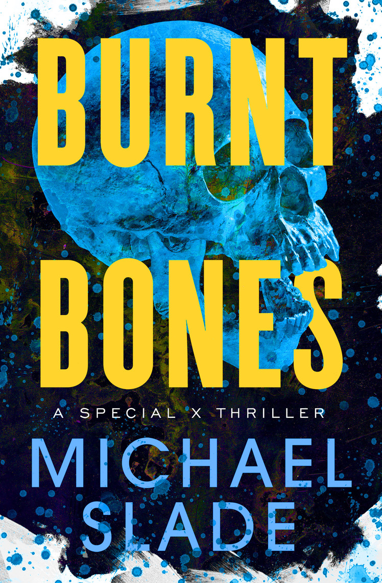 Burnt Bones by Michael Slade (Ebook) - Read free for 30 days