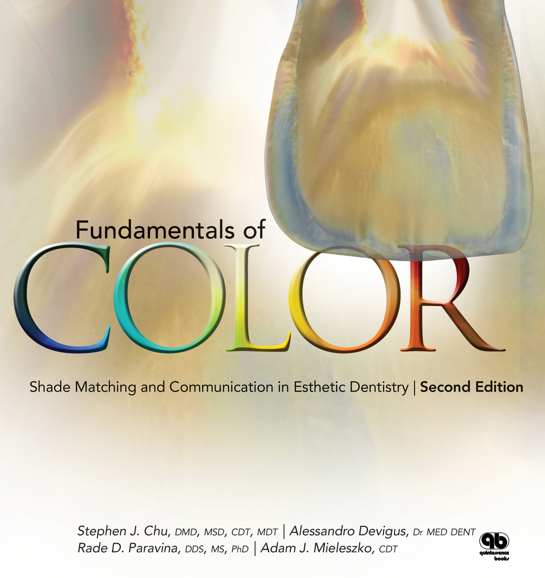 Fundamentals of Color by Stephen J. Chu, Alessandro Devigus, Rade ...
