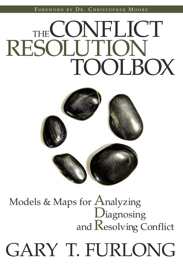 The Conflict Resolution Toolbox by Gary T. Furlong (Ebook) - Read free ...