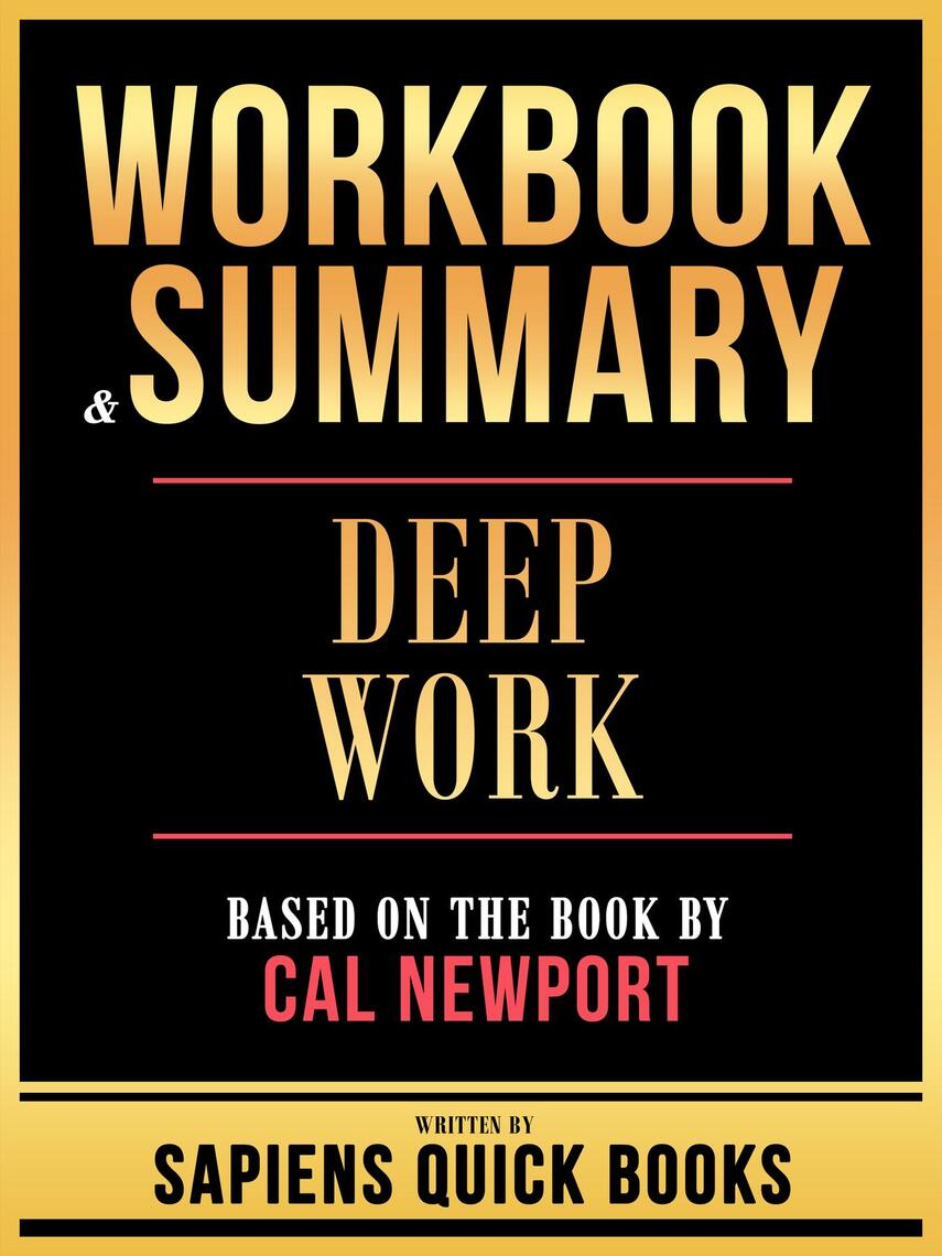 Workbook & Summary - Deep Work - Based On The Book By Cal Newport by ...